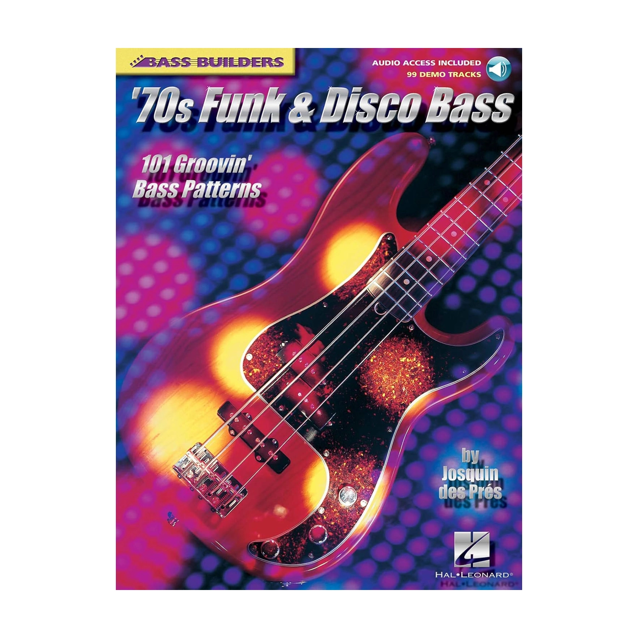'70s Funk & Disco Bass: 101 Groovin' Bass Patterns